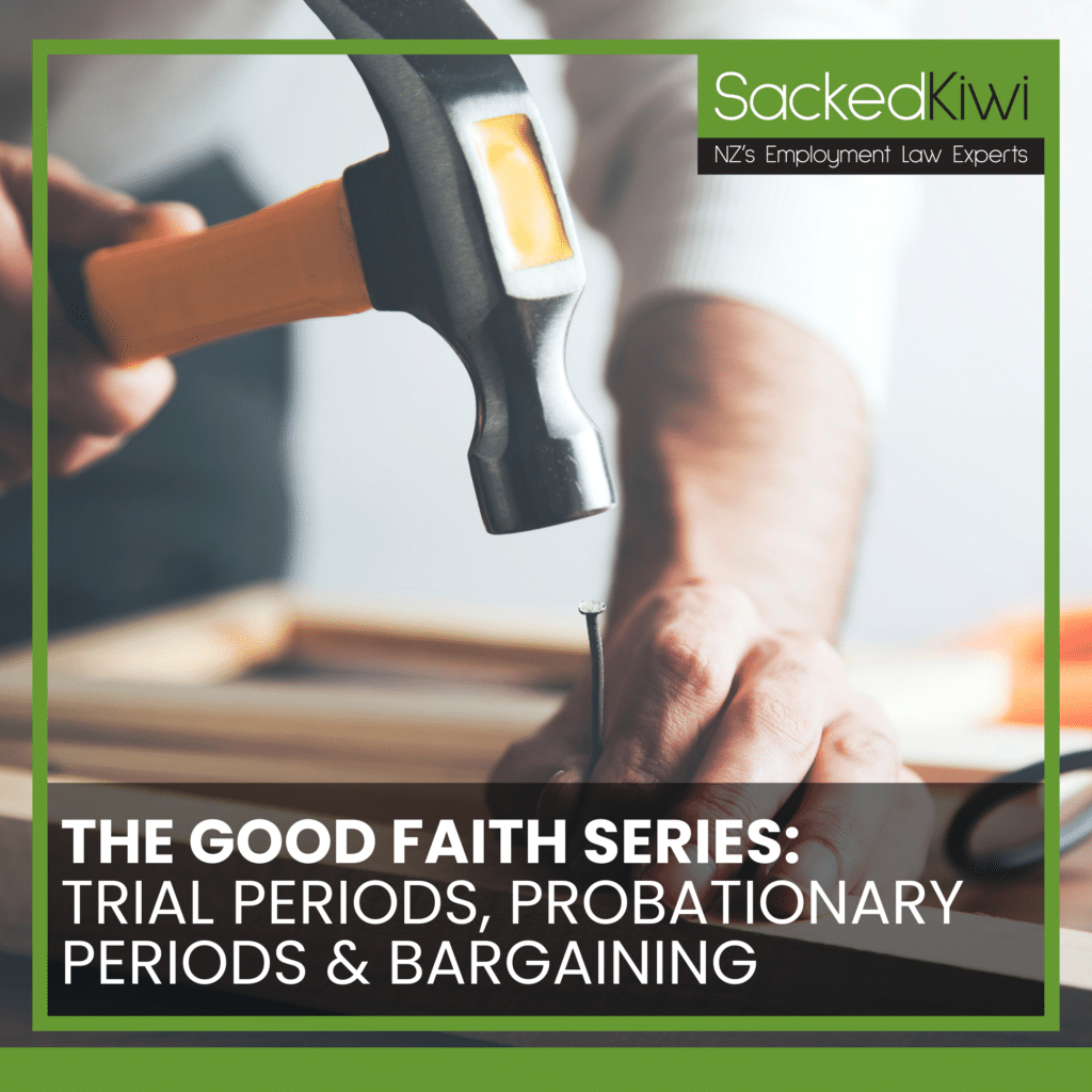 The Good Faith Series: Trial Periods, Probationary Periods & Bargaining ...